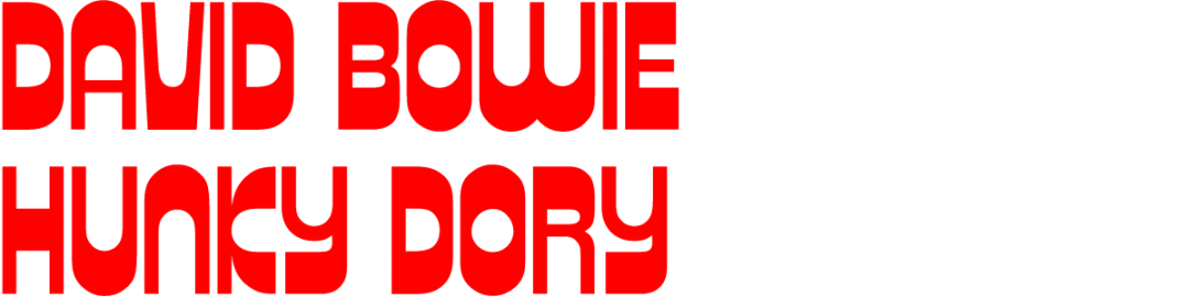 David Bowie 'Hunky Dory' font download - Famous Fonts