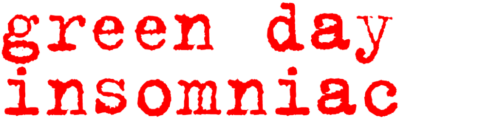 Green Day 'Insomniac' font download - Famous Fonts